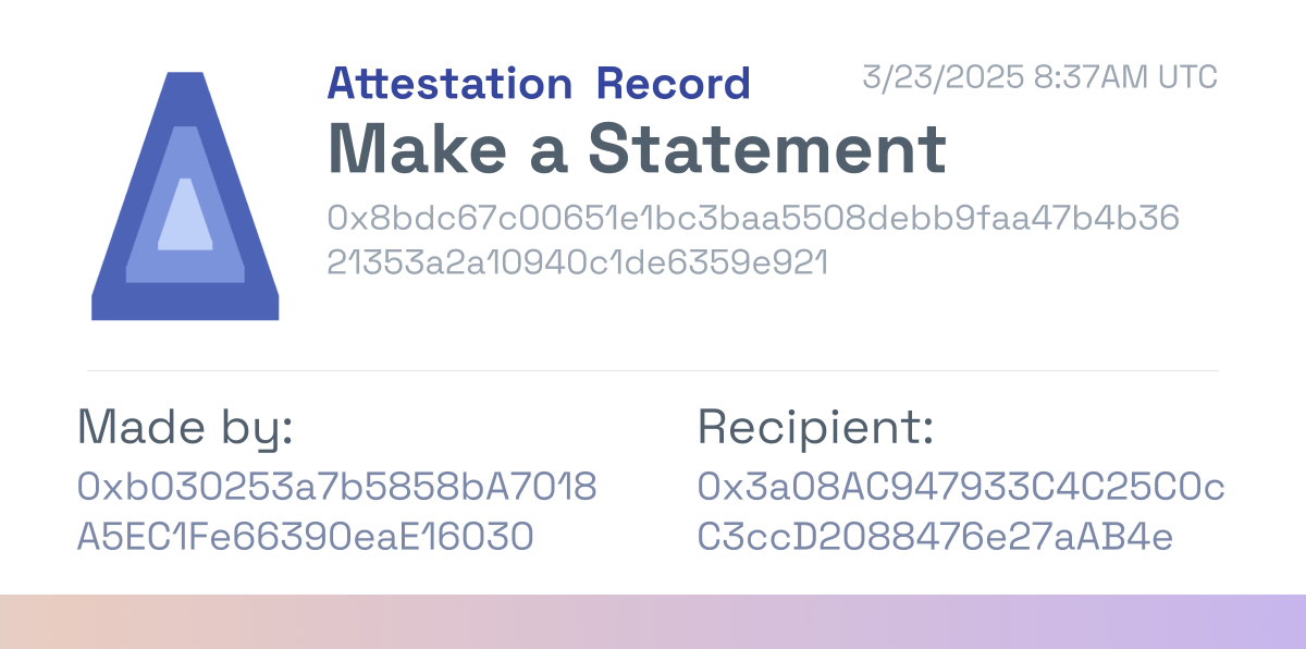 Attestation (Make a Statement) - 0x8bdc...9e921